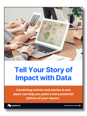 Tell your Story of Impact - Guide | UpMetrics